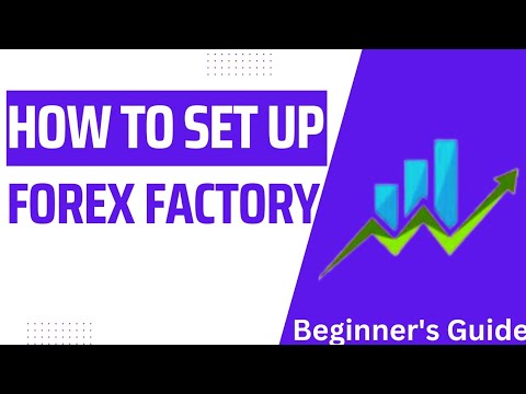How to setup forex factory for trading (Fundamental Analysis)