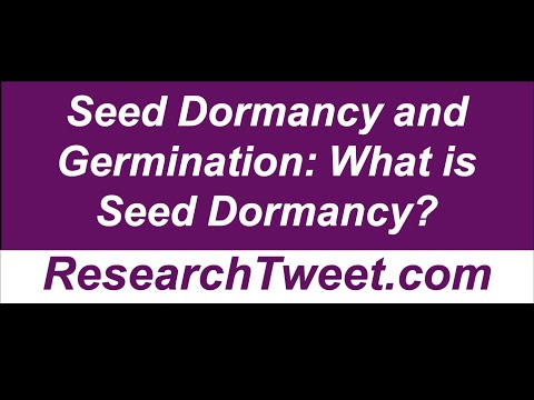 Seed Dormancy and Germination: What is Seed Dormancy?