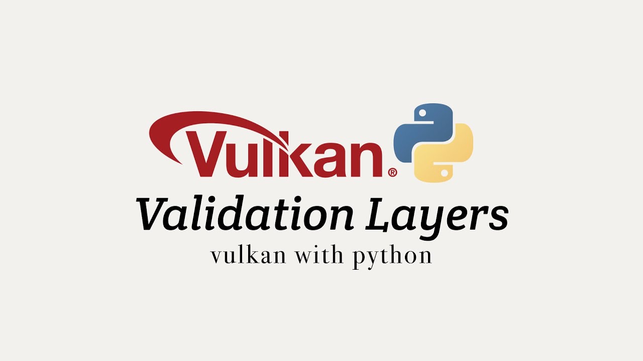 Vulkan with Python 03: Validation Layers