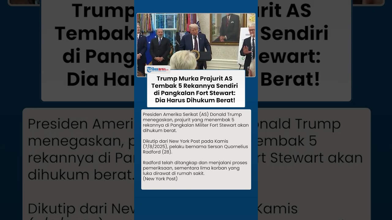 Trump Marah Besar Prajurit AS Tembak 5 Rekannya Sendiri di Pangkalan ...