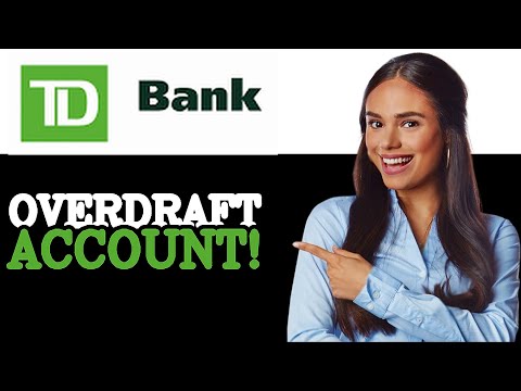 How To Overdraft TD Bank (2025)