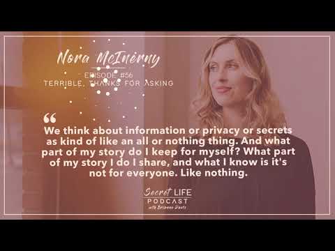 Ep #56 Nora McInerny: Terrible, Thanks for Asking.