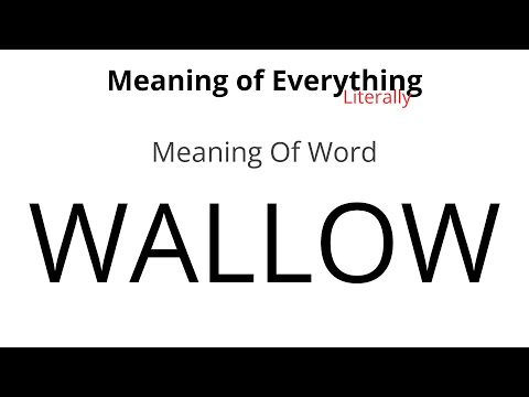 Meaning of Word - Wallow Meaning