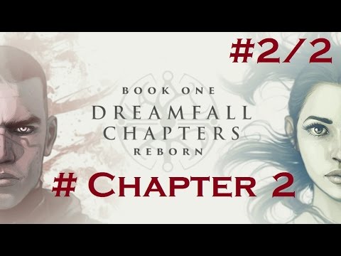 Steam Community :: Video :: Dreamfall Chapters - Book One: Reborn - Chapter 2 Awakenings [#2 ...