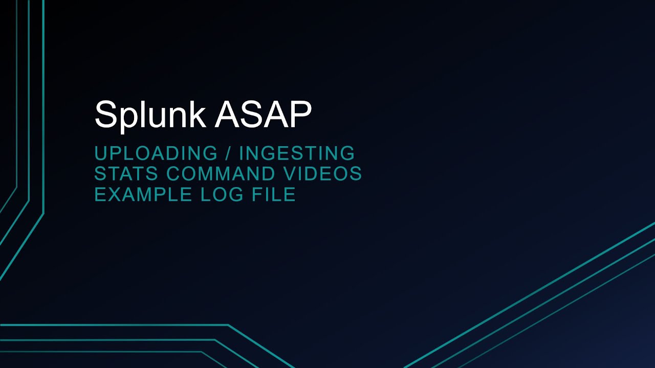 Splunk how to upload / ingest the stats command example log data to your Splunk instance