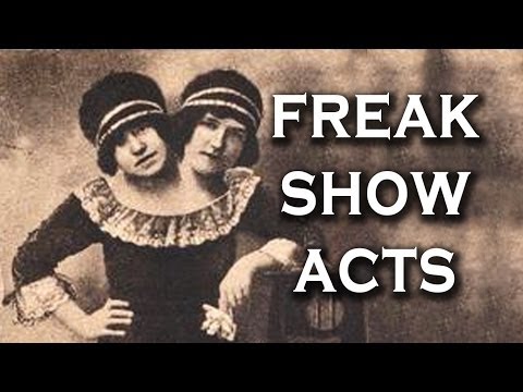 Top 10 Freak Show Acts Of All Time | Damn Straight Sarcasm Served Daily ...