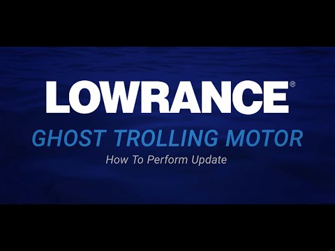 Lowrance | Trolling Motor | How to Perform Software Updates