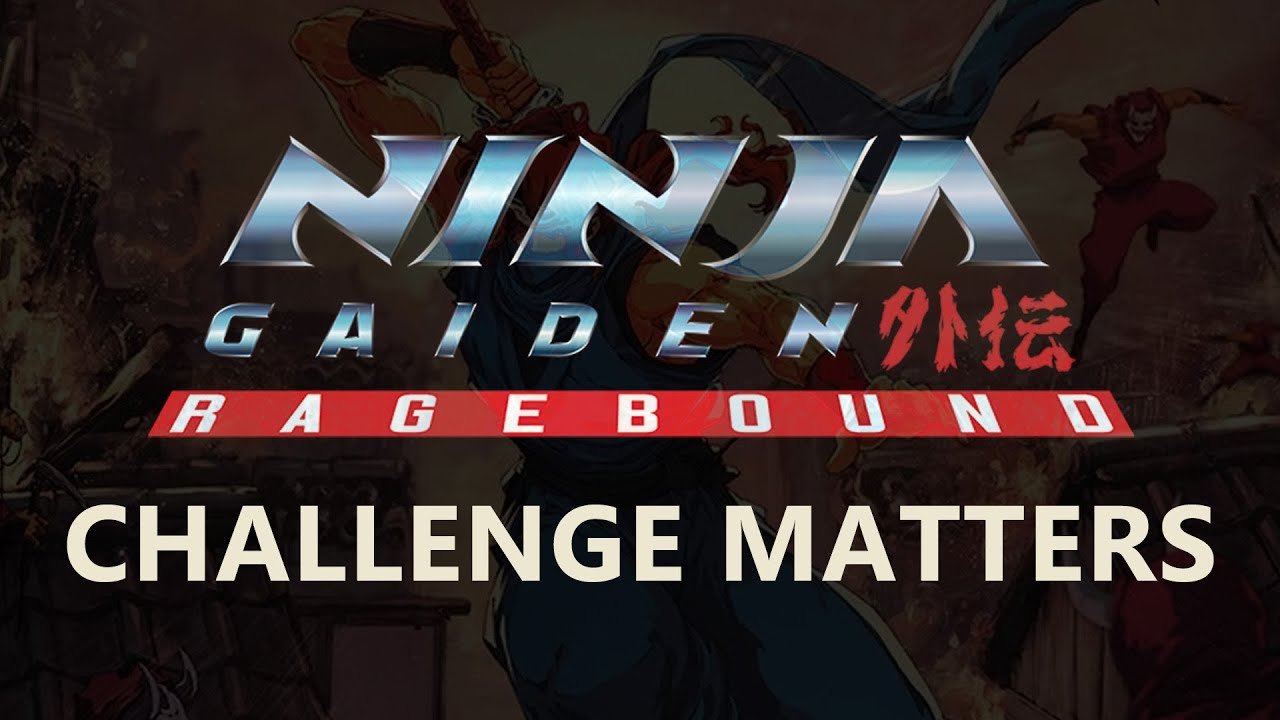 Ninja Gaiden: RAGEBOUND - Where's The Challenge, bro?