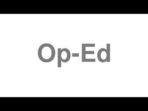 How to Pronounce "Op-Ed"