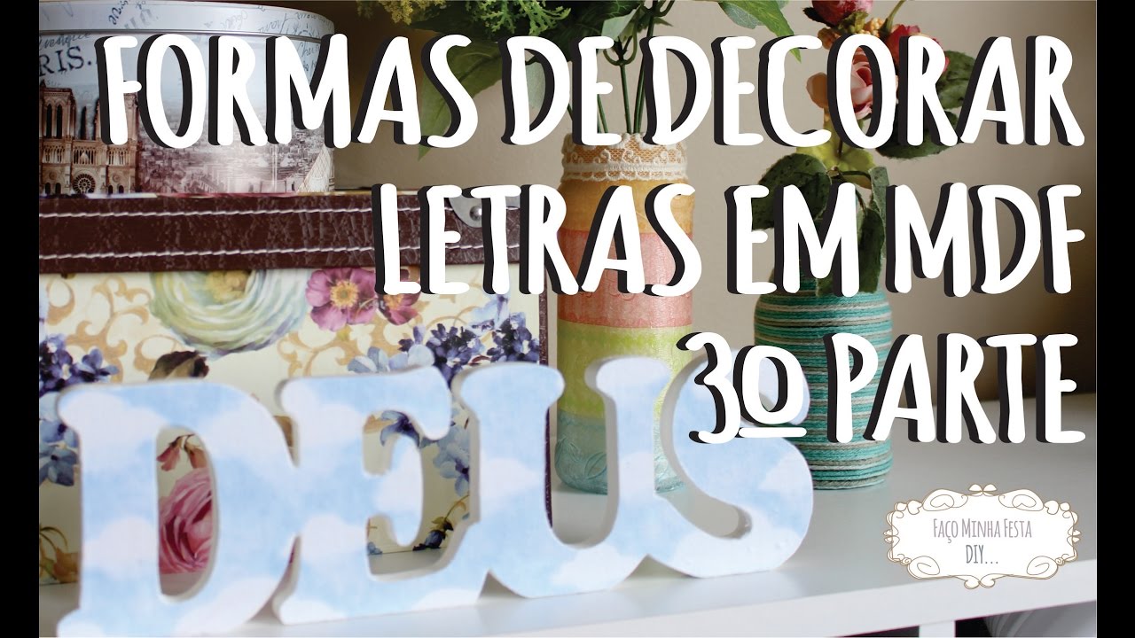 DIY - Formas de Decorar com Letras TECIDO