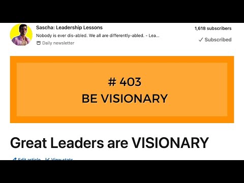 Visionary Leadership: The Power of a Clear and Compelling Vision