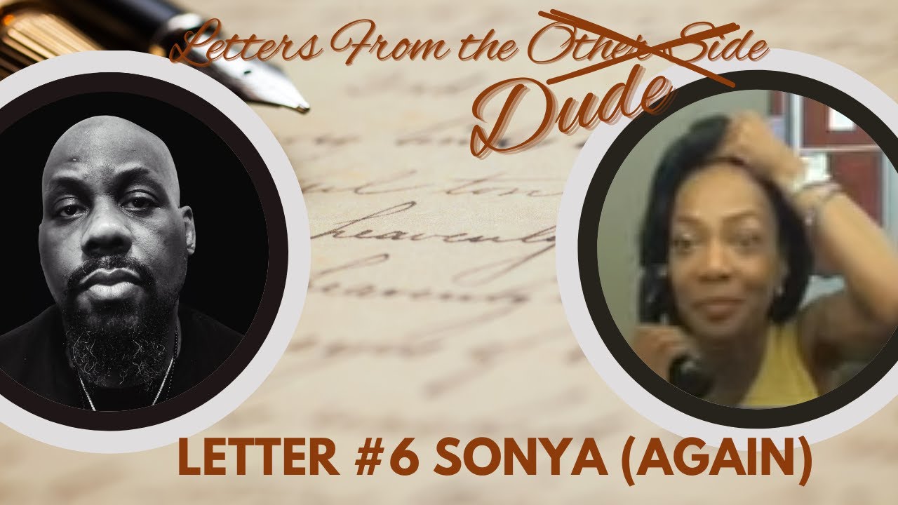Letter 6: Sonya Again