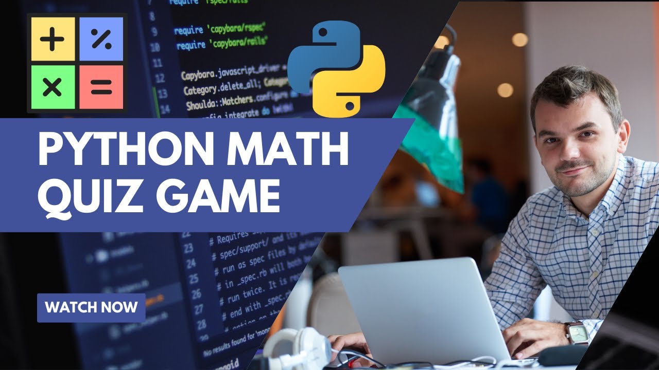 Build a Math Game Quiz | Python Tutorial for Beginners