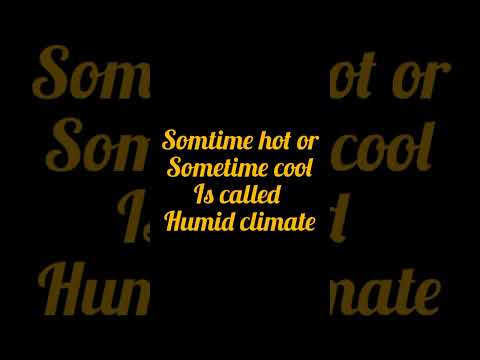 What is humid climate #subscribe #tutorial #types