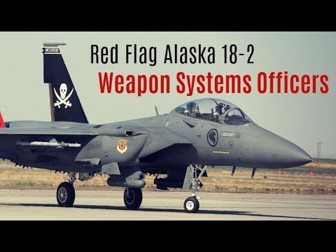 Red Flag Alaska 18-2: Weapon Systems Officers