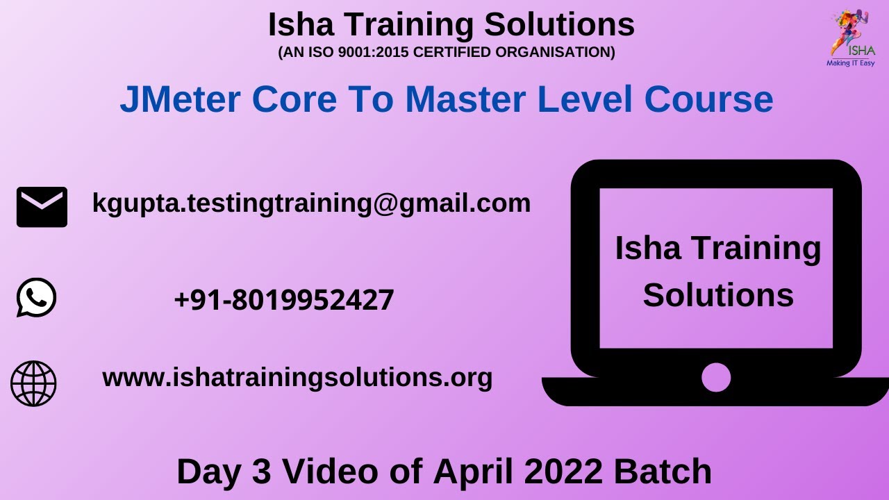 JMeter Core to Master Level Day 3 Pls contact or WhatsApp us on +91-8019952427 to enroll