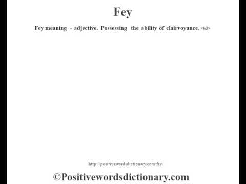 Fey definition | Fey meaning