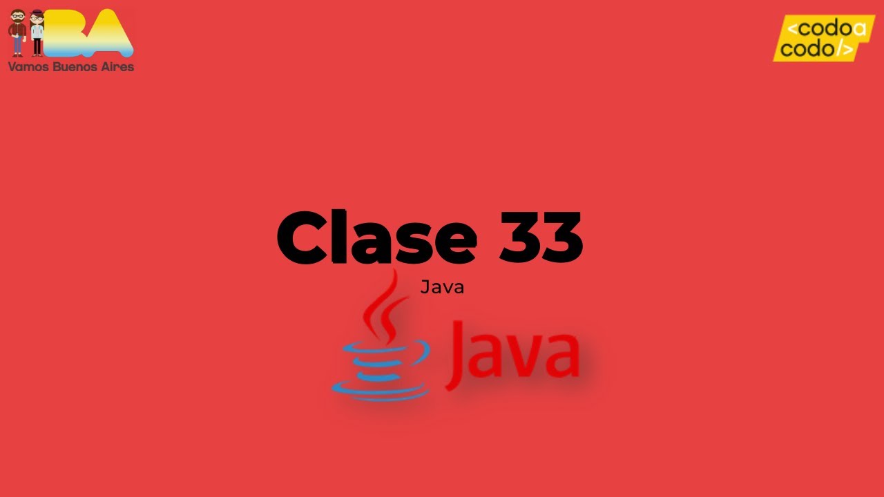 Clase 33 Java Full Stack | Codo a Codo 4.0