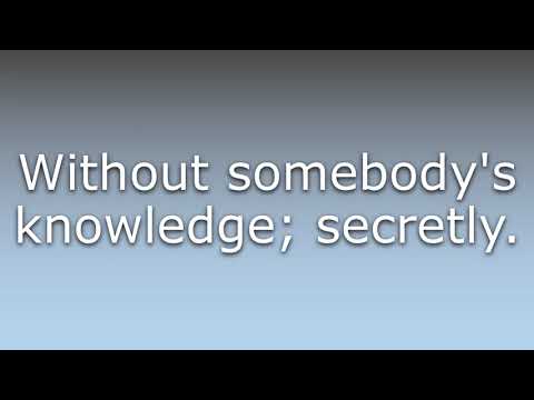 What does Behind someone's back mean?