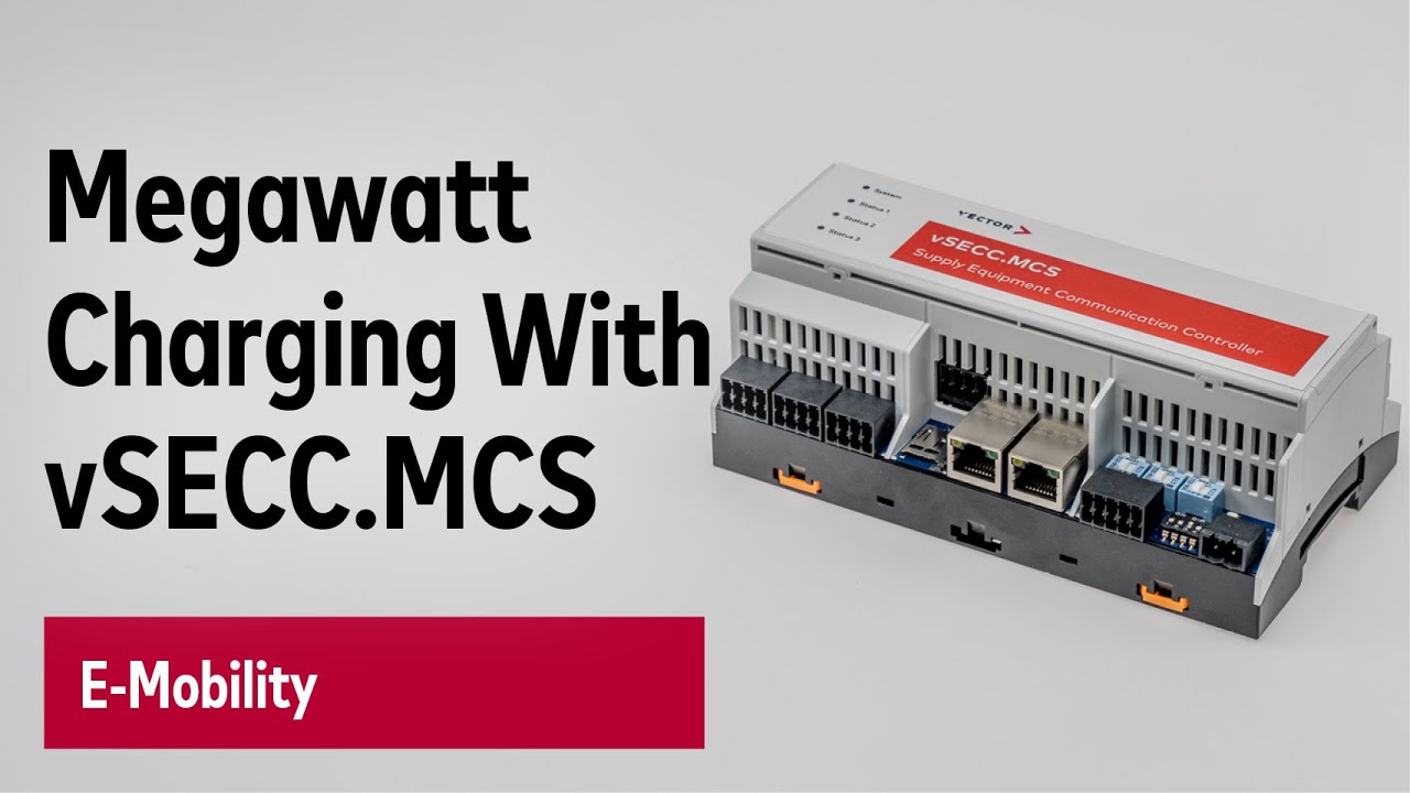 vSECC.MCS for Megawatt Charging Systems | Vector