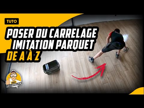 POSER DU CARRELAGE au sol imitation parquet, Technique, conseils et astuces !!