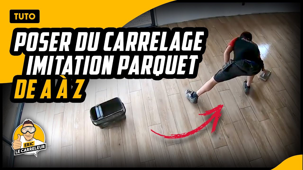 POSER DU CARRELAGE au sol imitation parquet, Technique, conseils et astuces !!