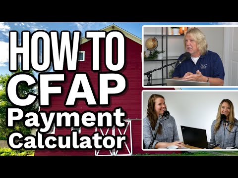How To Use the CFAP Payment Calculator