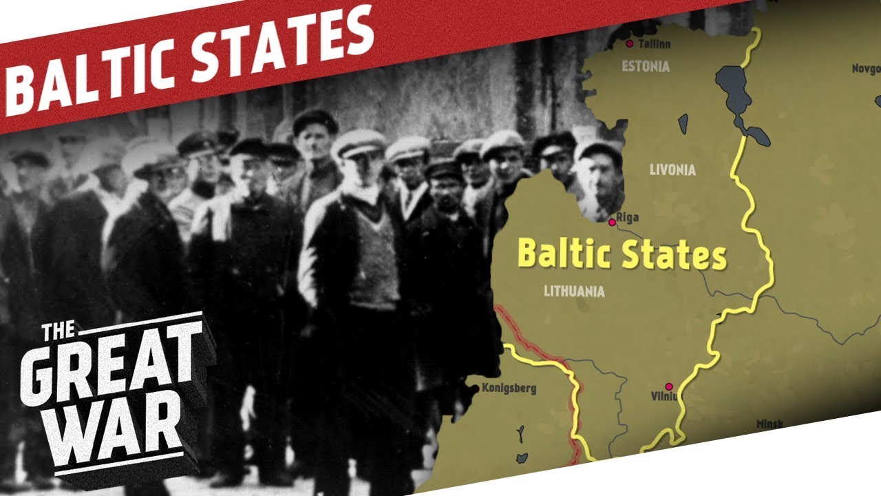 The Baltic States in World War 1 I THE GREAT WAR SPECIAL