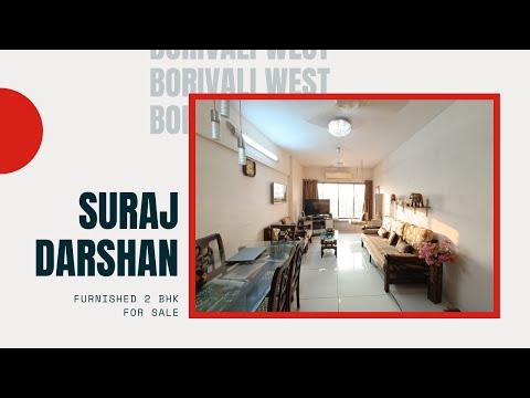 ₹ 1.75 Crore - Furnished 2 BHK For Sale @ Suraj Darshan, Borivali West
