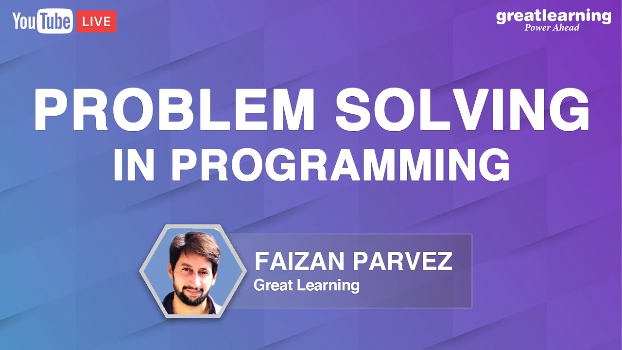 Problem Solving In Programming | Flowcharts And Pseudocodes For Programming | Great Learning