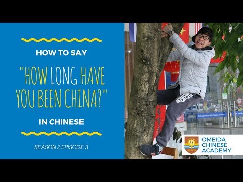 Chinese Lesson | "How long have you been in China?" | Omeida