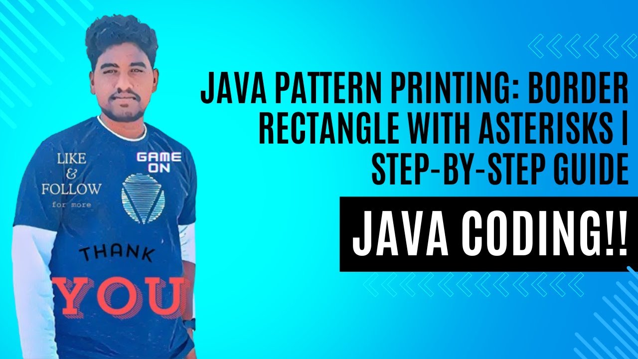 Java Pattern Printing: Border Rectangle with Asterisks | Step-by-Step Guide
