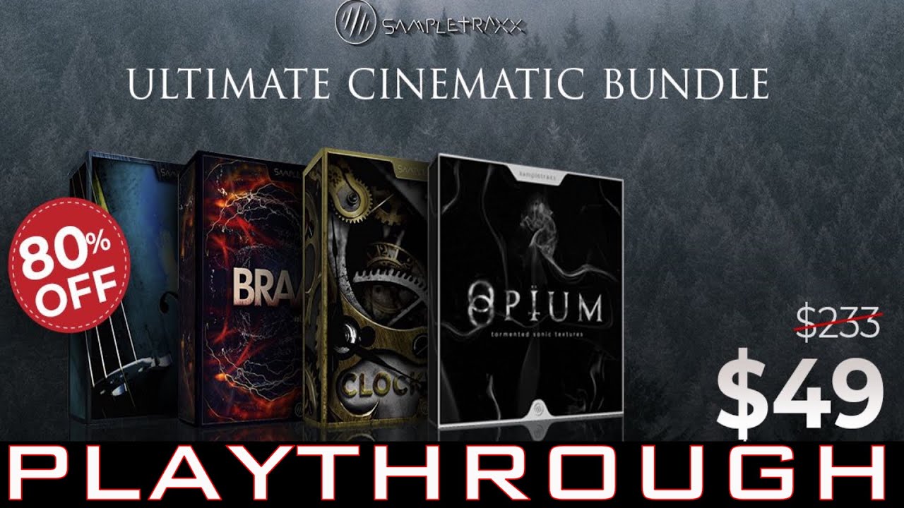 80% OFF: SAMPLETRAXX ULTIMATE CINEMATIC BUNDLE PLAYTHROUGH