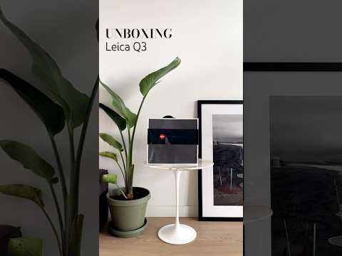 Unboxing Leica Q3 #leica #leicaq3