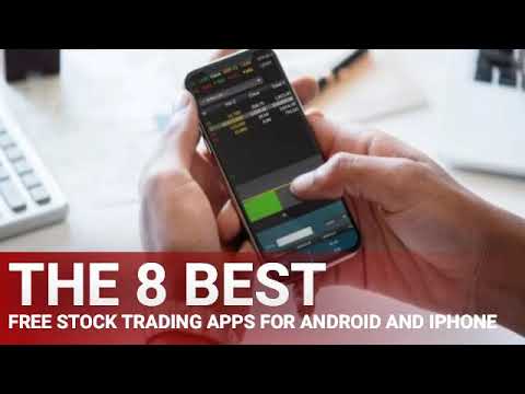 The 8 Best Free Stock Trading Apps for Android and iPhone