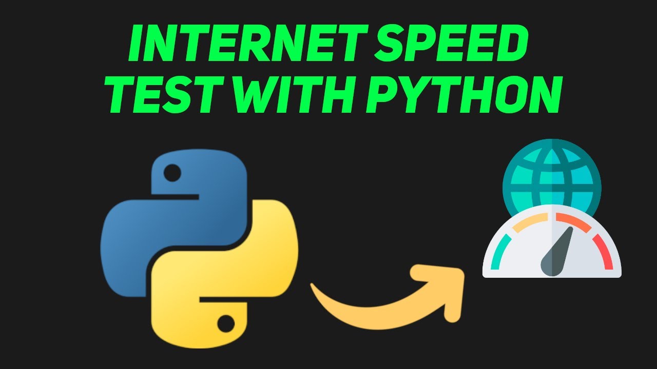 How to Test Internet Speed with Python