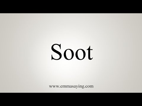 How To Say Soot