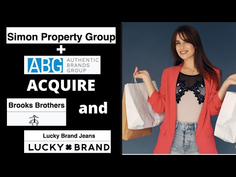 SPG AND AUTHENTIC BRANDS BUYING BROOKS BROTHERS AND LUCKY BRAND | Acquisition Analysis | M&A Ep 7