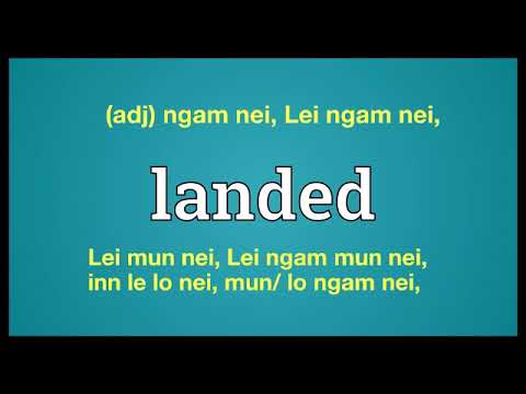 landed meaning in English Ngawn