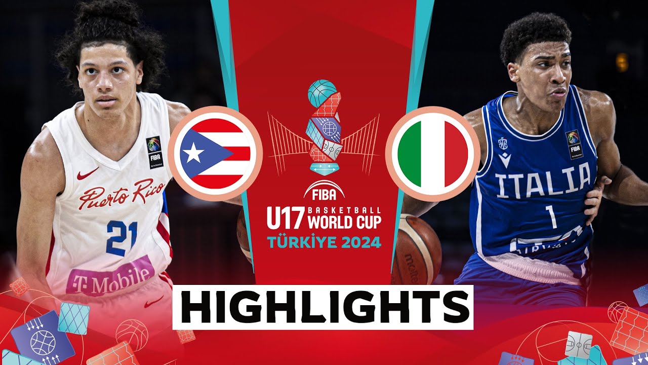Puerto Rico vs Italy - Quarter-Finals - FIBA U17 Basketball World Cup ...