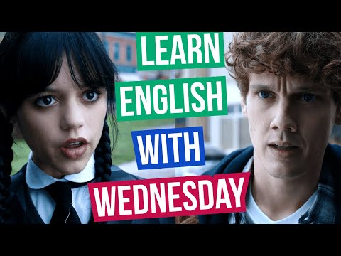 Add 5 Words To Your Active Vocabulary - English Lesson With Netflix's Wednesday And Tyler