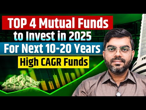 Top 4 Mutual Funds to Invest in 2025 for 20 years