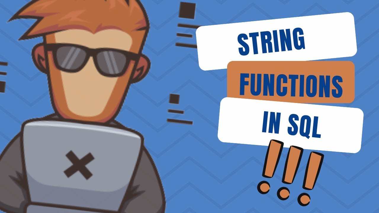 SQL String Functions Explained | CONCAT, SUBSTRING, LENGTH & More