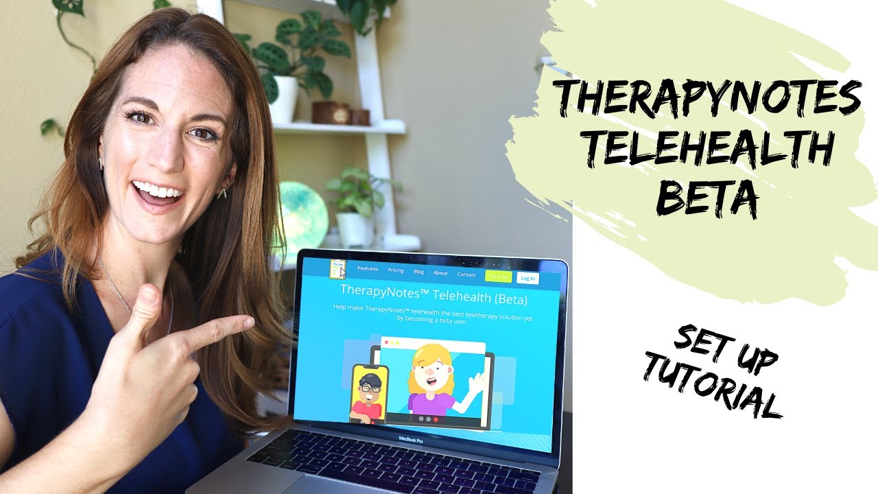 Therapynotes Telehealth Beta Set Up Tutorial