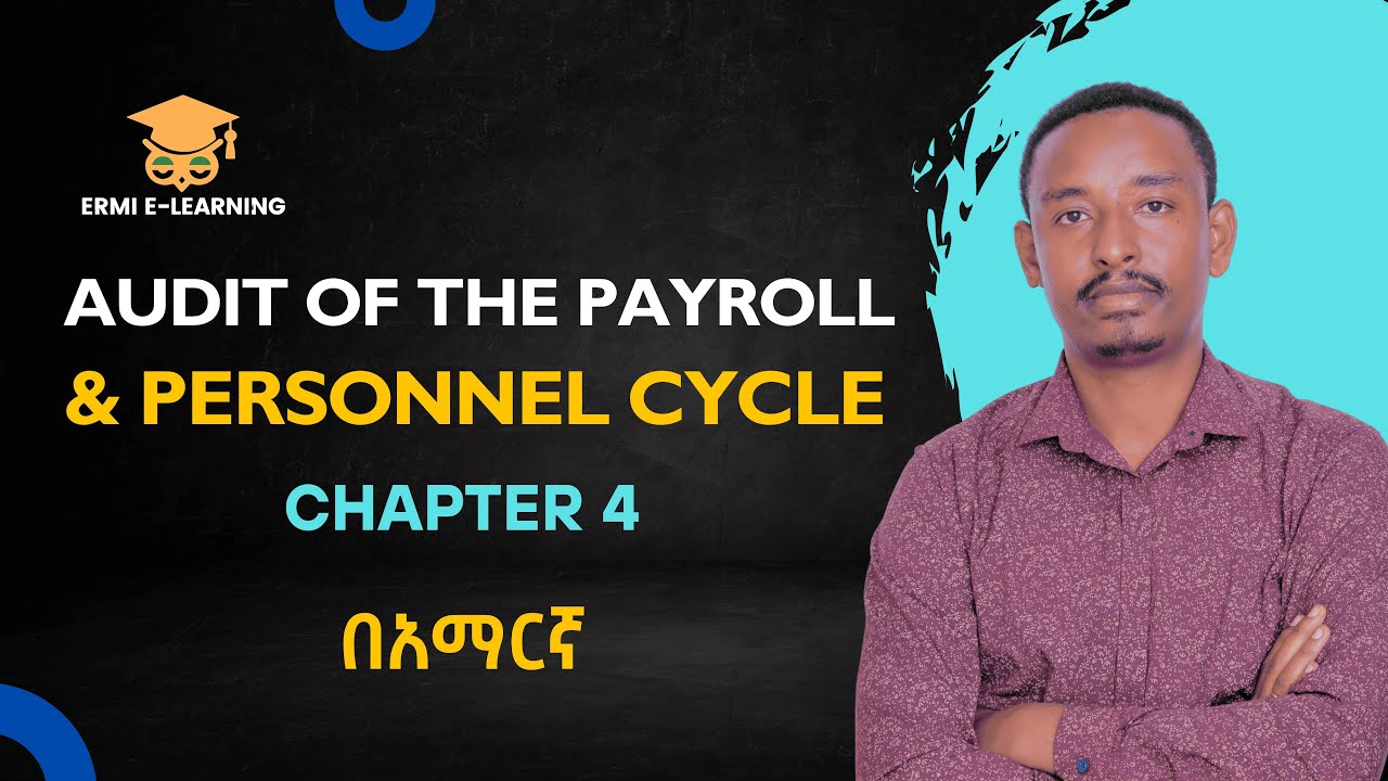AUDIT OF THE PAYROLL AND PERSONNEL CYCLE | Audit 2 | Chapter 4