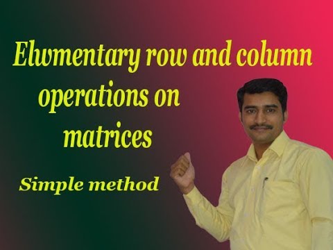 Elementary Row and Column Operations - Matrices and Determinants, Business Mathematics and ...