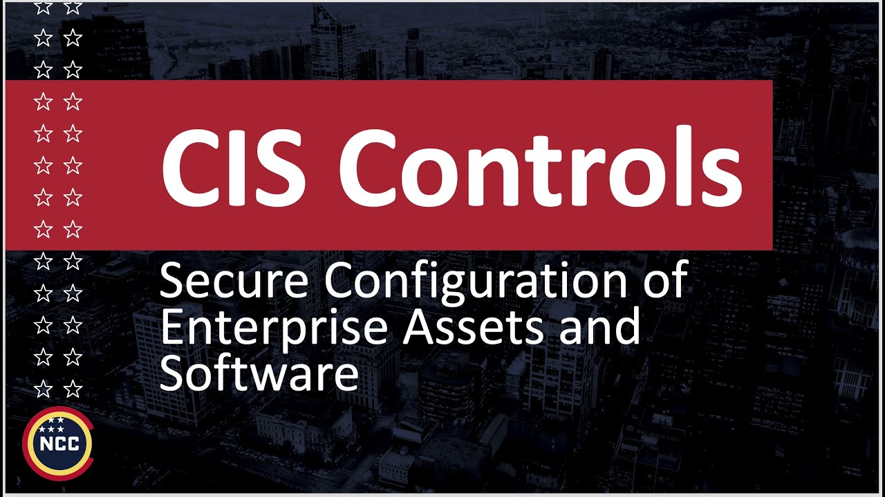 CIS: Secure Configuration