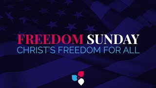 Freedom Sunday 2023 - Due West Methodist Church