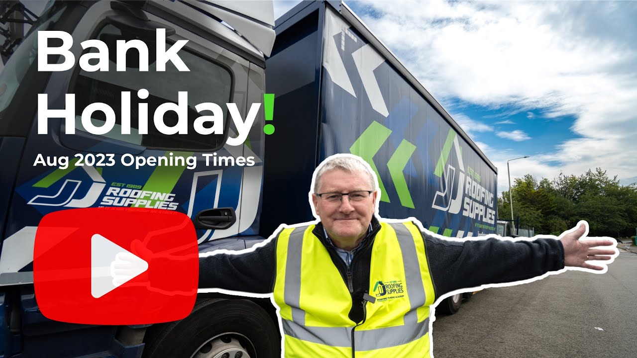 Bank Holiday 2023 Opening Times | JJ Roofing Supplies Stores