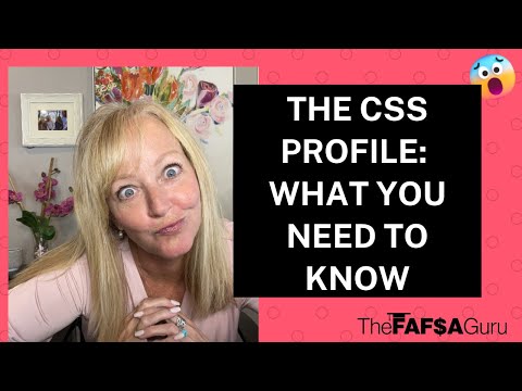 The CSS Profile: What You Need to Know